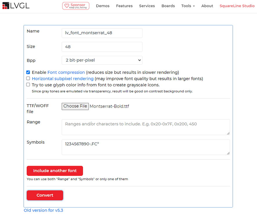 New FONT from Online Font Converter not building - How-to - LVGL Forum